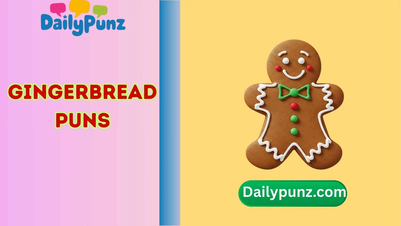 245+ Gingerbread Puns That Are Sweetly Irresistible - dailypunz.com