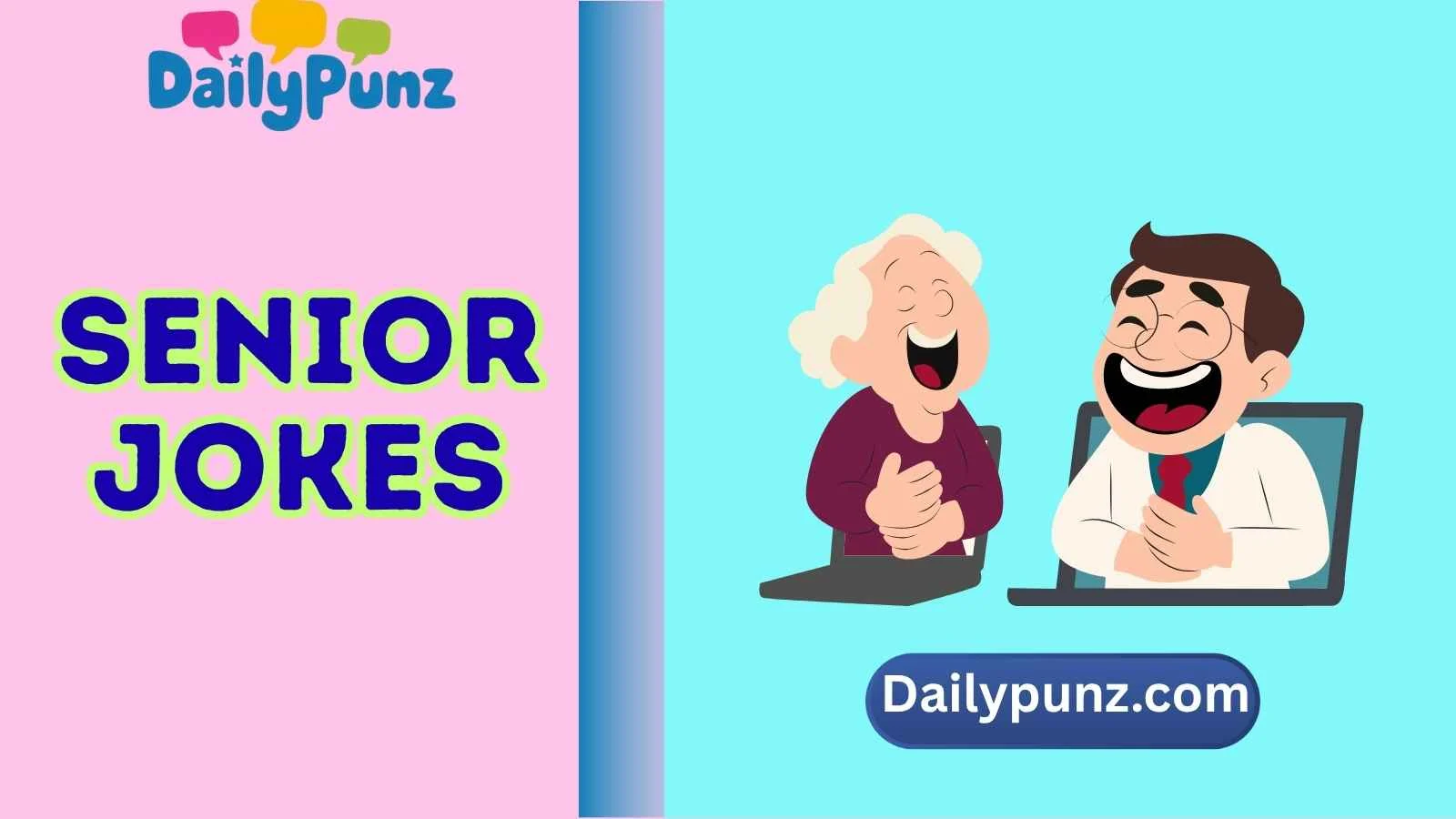 245+ Senior Jokes Timeless Laughs to Brighten Your Day - dailypunz.com