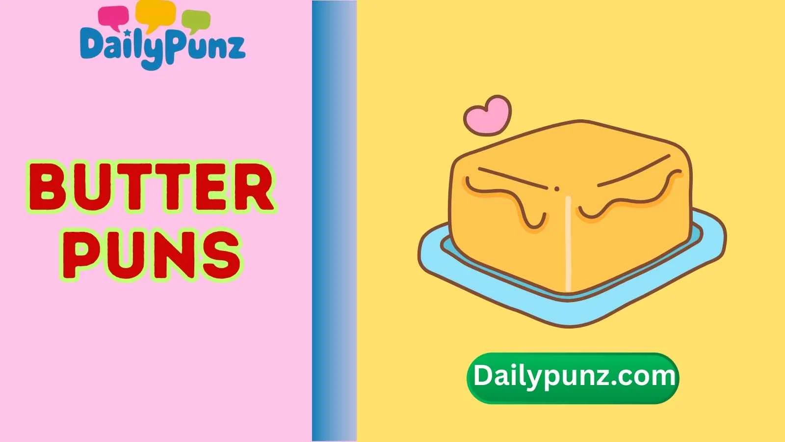 245+ Butter Puns That Will Make You Laugh Instantly - dailypunz.com