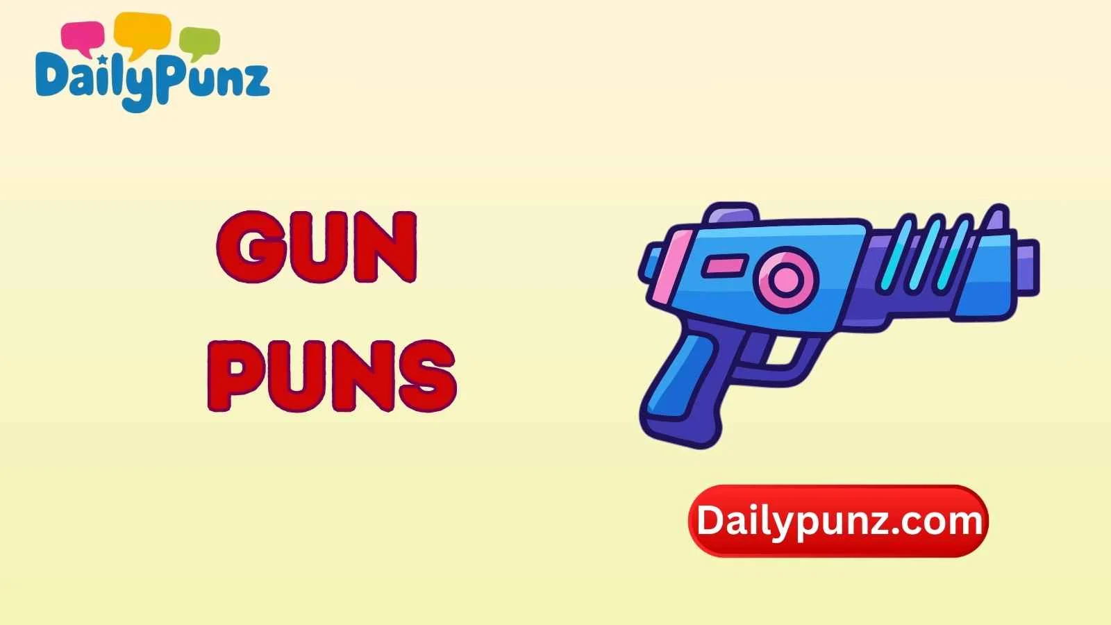 245+ Gun Puns Best Jokes And Bulletproof Laughs - dailypunz.com