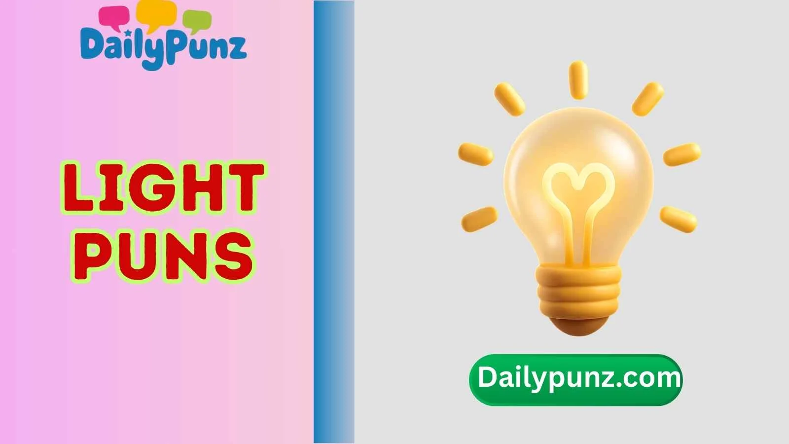 245+ Light Puns That Spark Instant Laughter - dailypunz.com