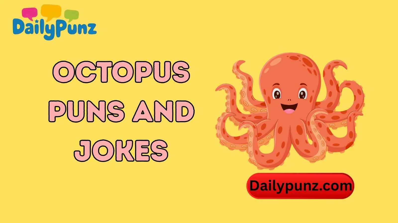 245+ Octopus Puns and Jokes A Hilarious Laughs Ahead - dailypunz.com