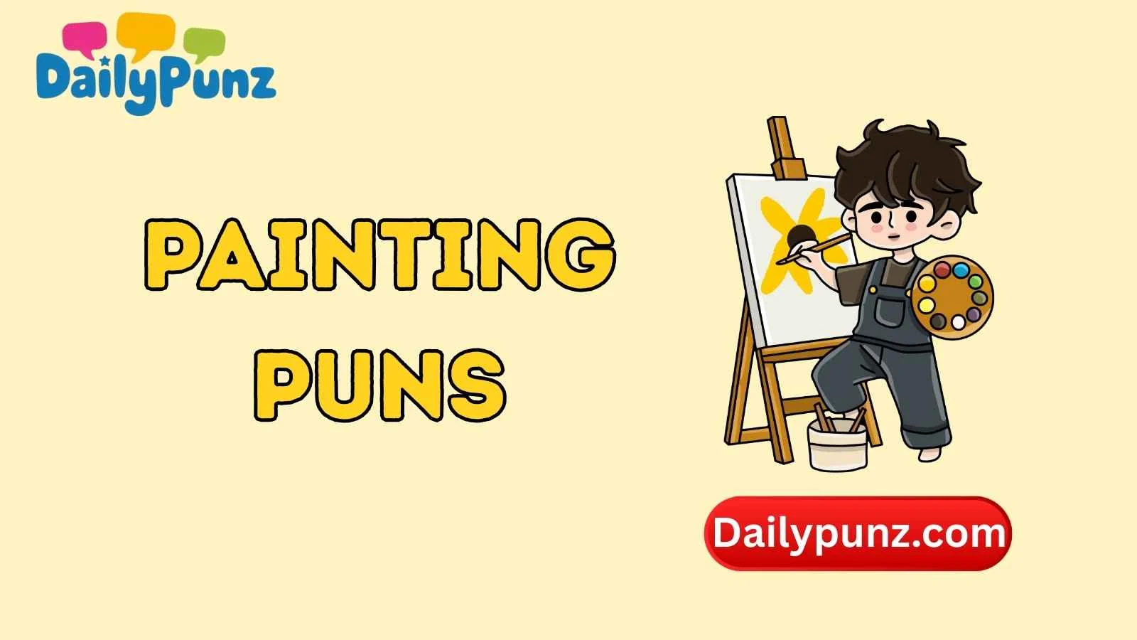 245+ Painting Puns That Color Your Day with Fun - dailypunz.com