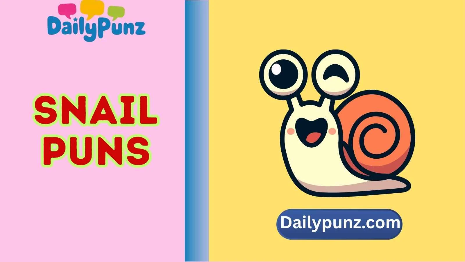 245+ Snail Puns That Are Hilariously Slow and Clever - dailypunz.com