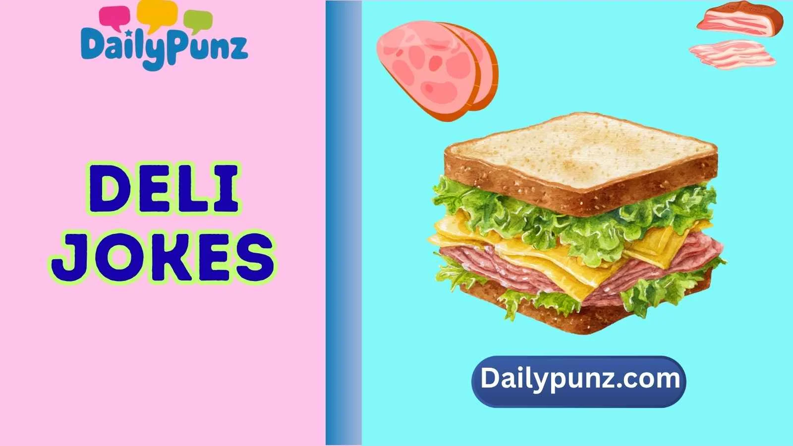 245+ Deli Jokes That Will Leave You Rolling in Laughter - dailypunz.com