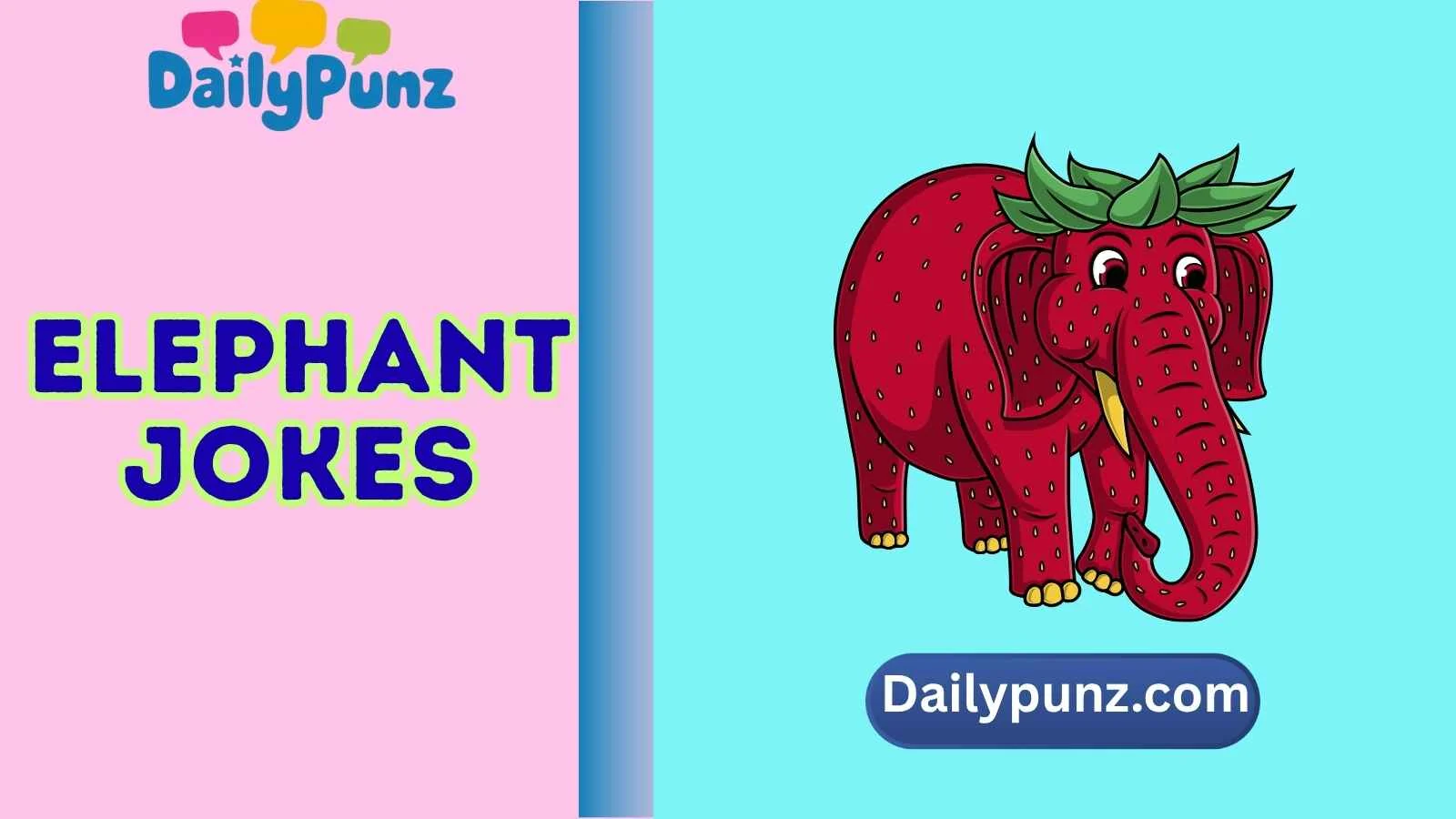 245+ Funny Elephant Jokes That Will Make You Laugh Hard - dailypunz.com