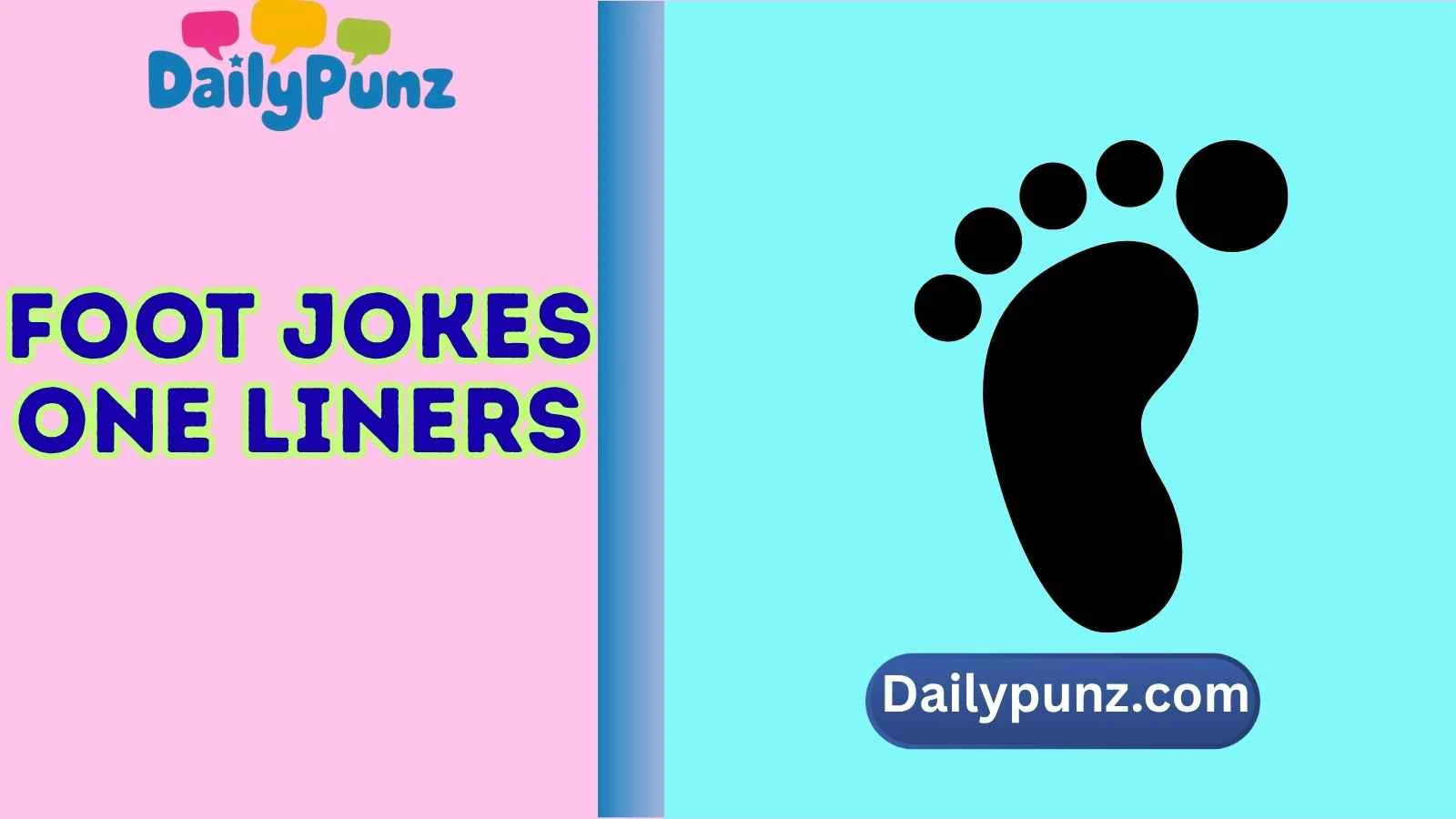 245+ Foot Jokes One Liners That’ll Make You Laugh Instantly - dailypunz.com