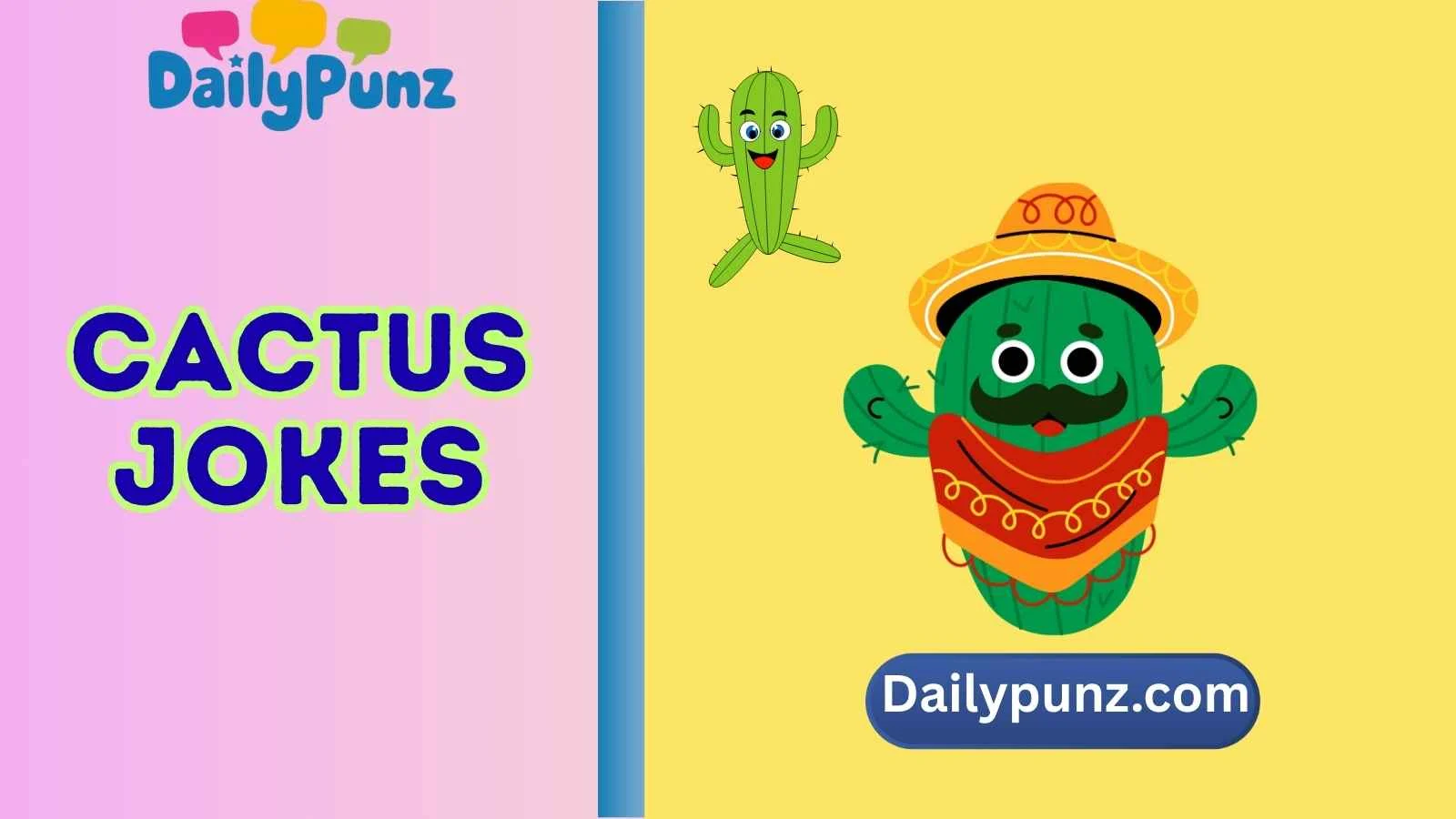245+ Cactus Jokes That’ll Prick Your Funny Bone - dailypunz.com