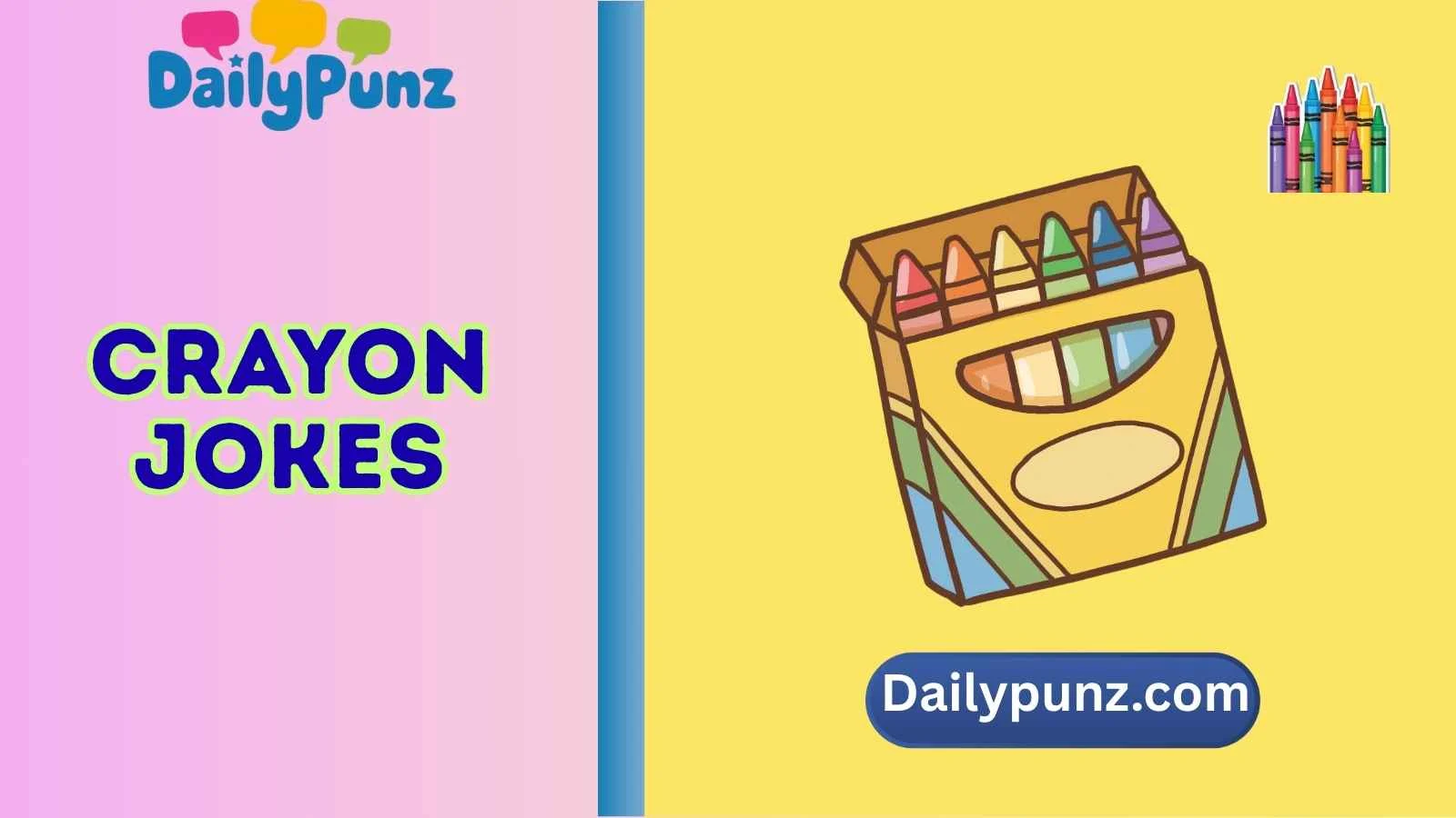 245+ Best Crayon Jokes That Will Color Your Day - dailypunz.com