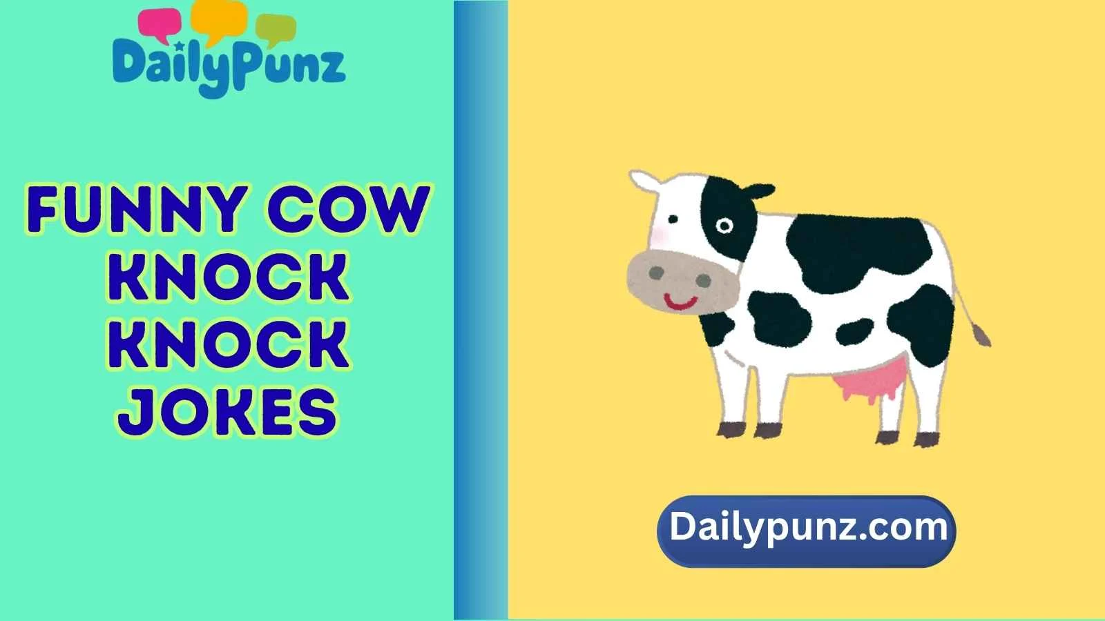 225+ Cow Knock Knock Jokes: Hilarious Fun for All Ages - dailypunz.com