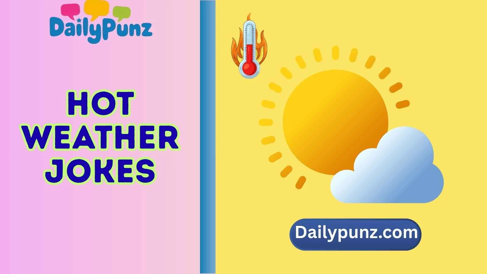 249+ Hot Weather Jokes Hilarious Laughs for Heat Lovers - dailypunz.com
