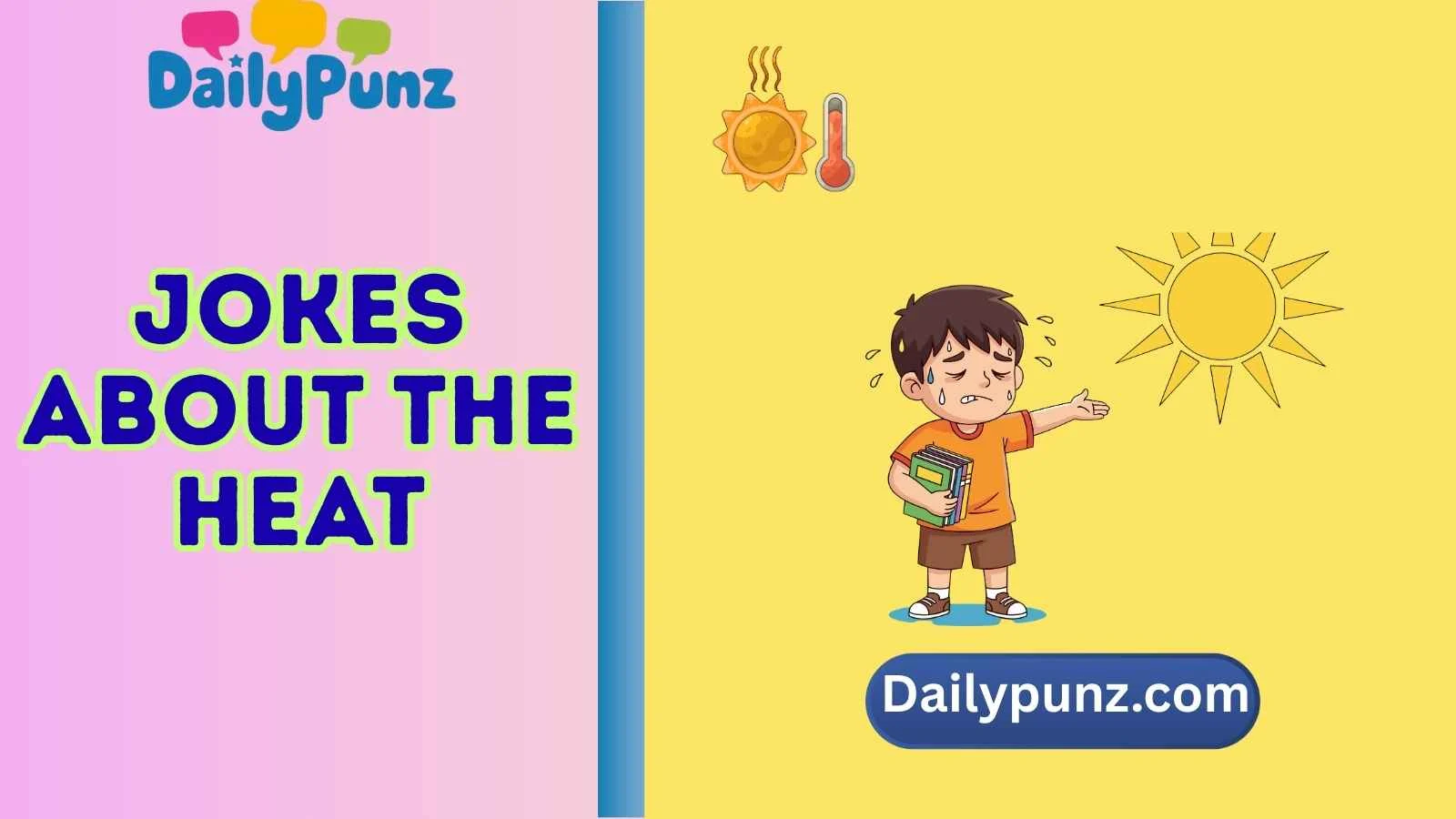 245+ Jokes About the Heat Funniest Summer Laughs Ever - dailypunz.com